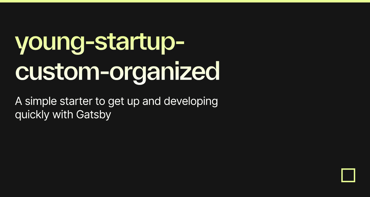 young-startup-custom-organized - Codesandbox
