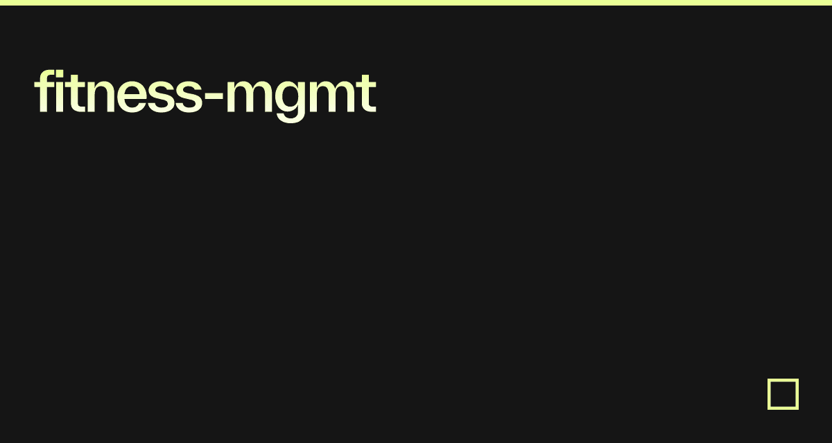 fitness-mgmt - Codesandbox