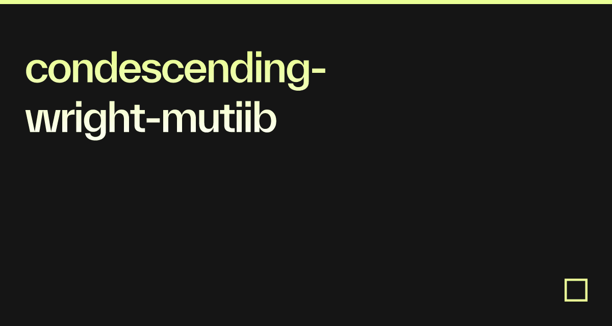 condescending-wright-mutiib - Codesandbox