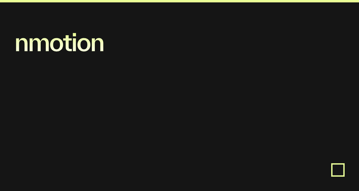 nmotion - Codesandbox