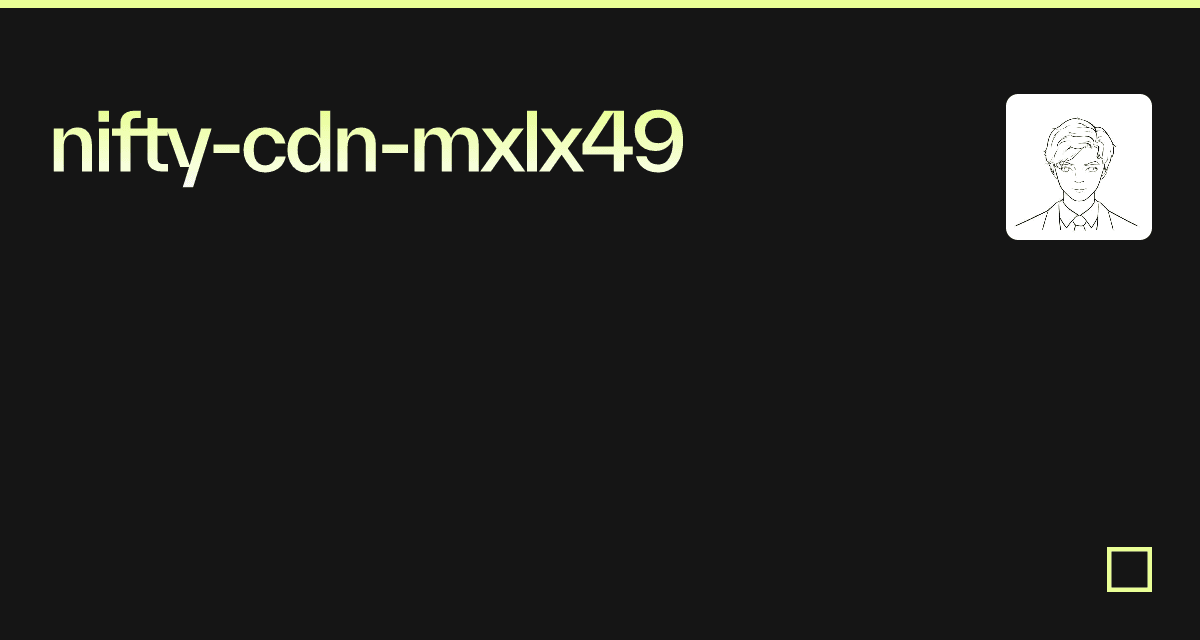 nifty-cdn-mxlx49 - Codesandbox