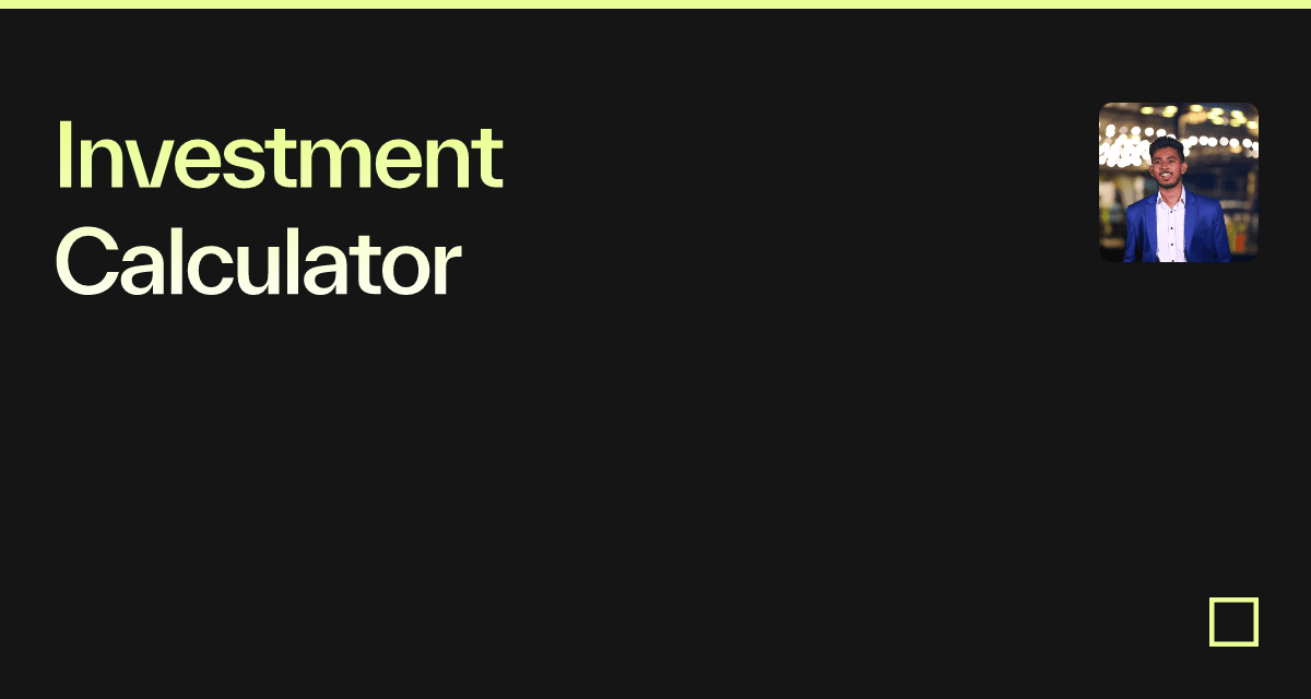 Investment Calculator - Codesandbox