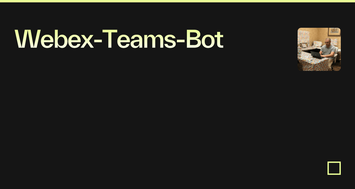Webex Teams Bot Codesandbox 4005