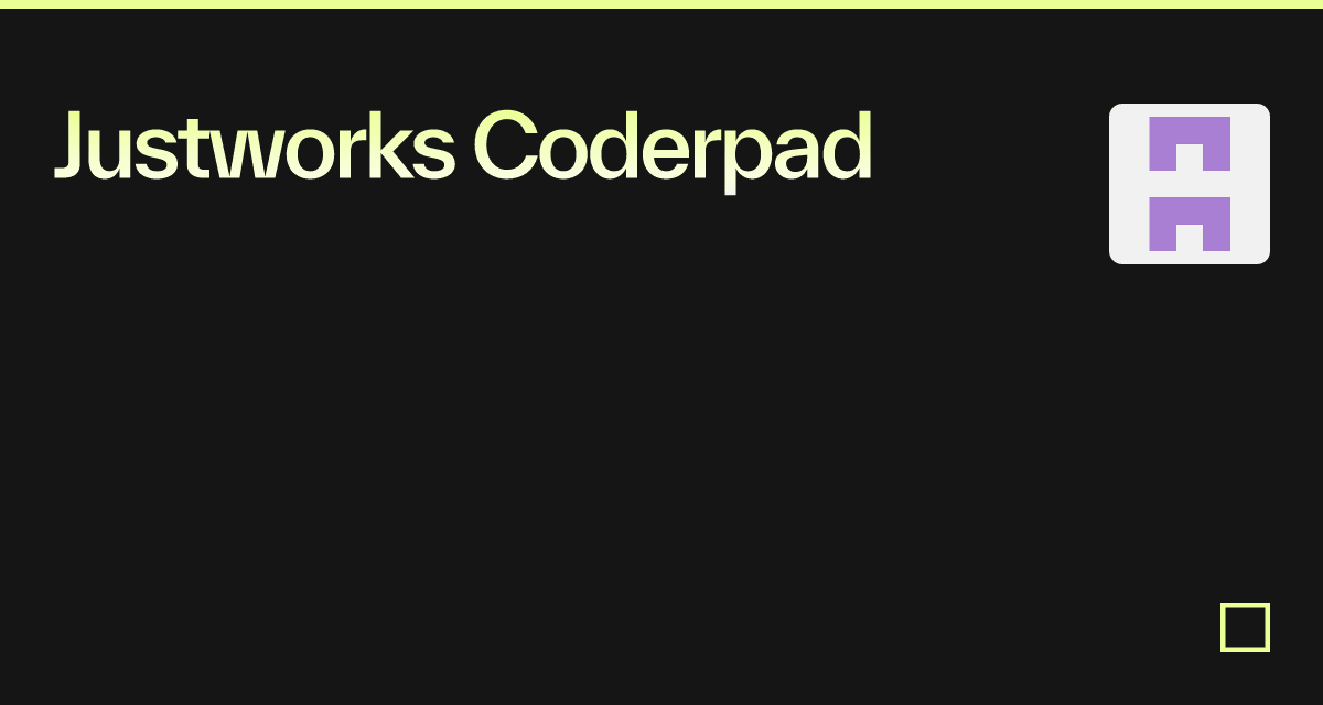 Justworks Coderpad - Codesandbox