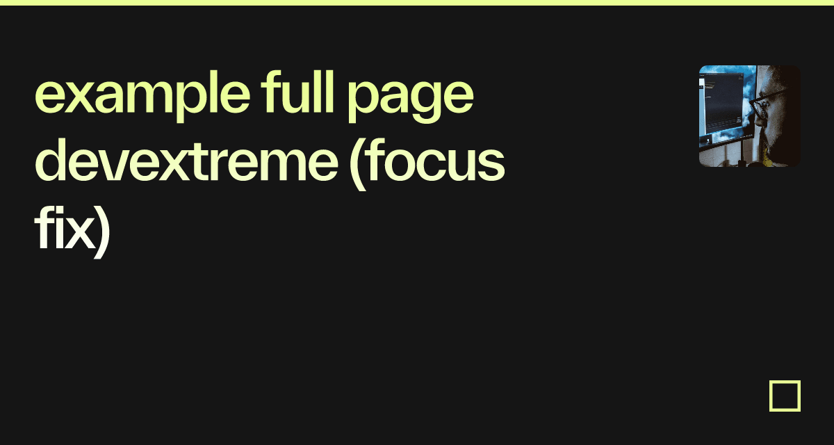 example full page devextreme (focus fix) - Codesandbox