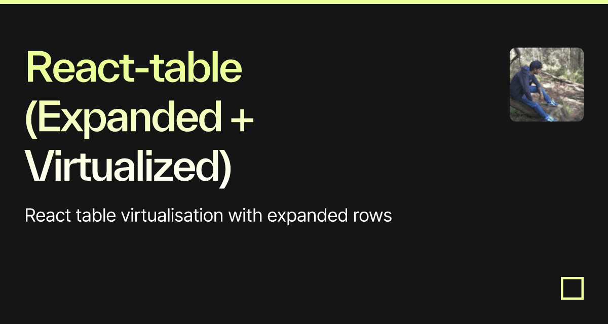 React-table (Expanded + Virtualized) - Codesandbox React-table (Expanded + Virtualized) - Codesandbox