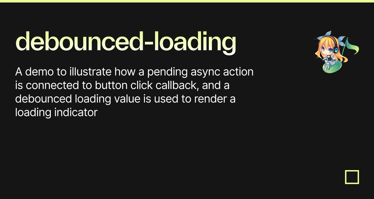 debounced-loading - Codesandbox