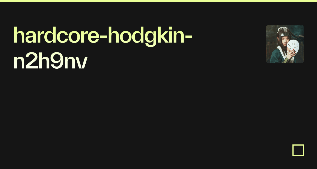 hardcore-hodgkin-n2h9nv - Codesandbox