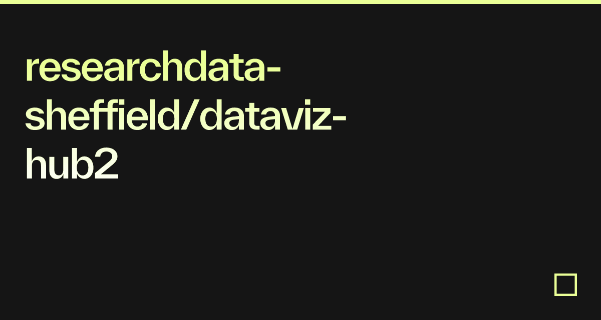 researchdata-sheffield/dataviz-hub2 - Codesandbox