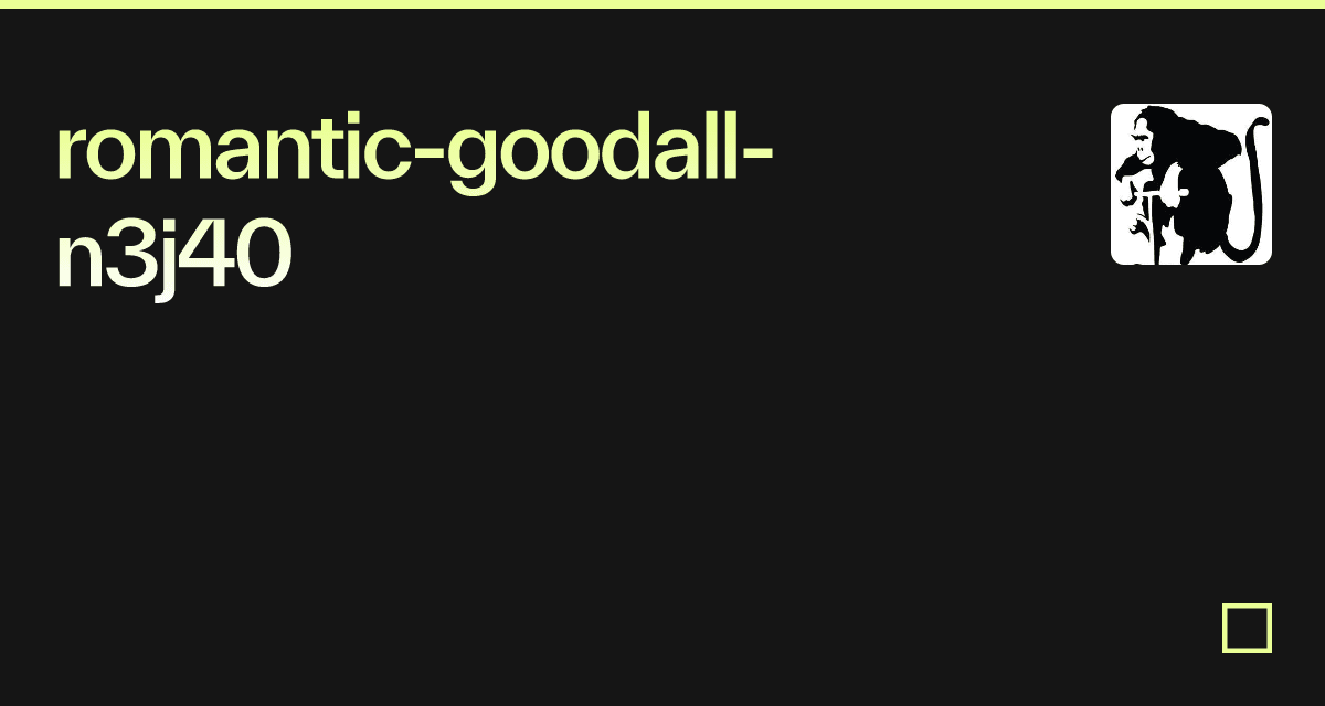 romantic-goodall-n3j40 - Codesandbox