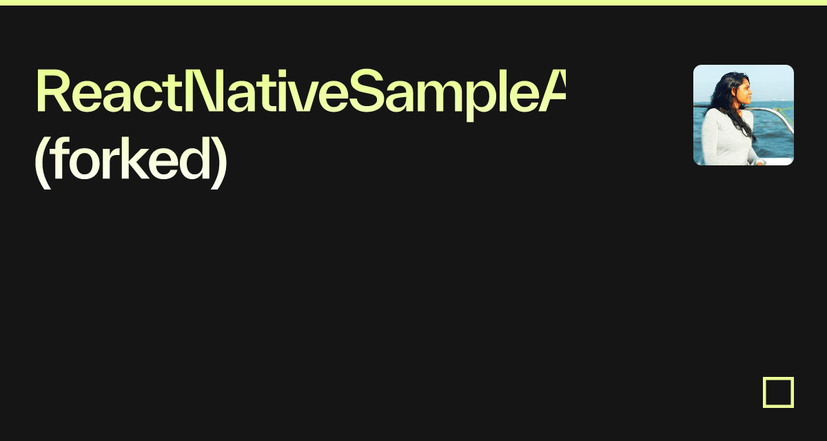 ReactNativeSampleApp (forked) - Codesandbox