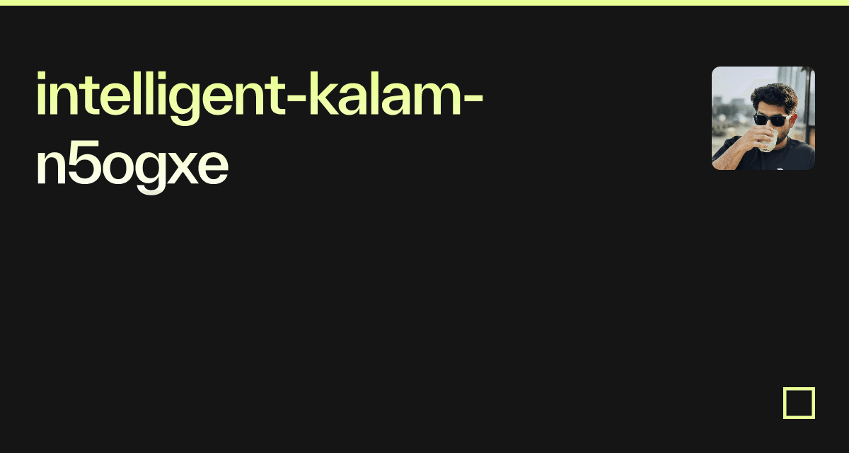 intelligent-kalam-n5ogxe - Codesandbox