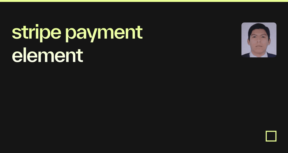 Stripe Payment Element Codesandbox