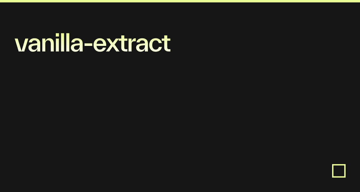 vanilla-extract - Codesandbox
