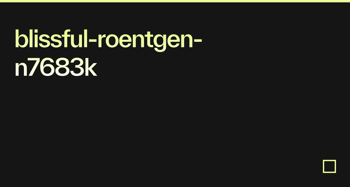 blissful-roentgen-n7683k - Codesandbox