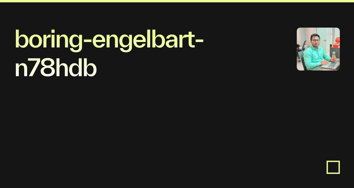 boring-engelbart-n78hdb - Codesandbox