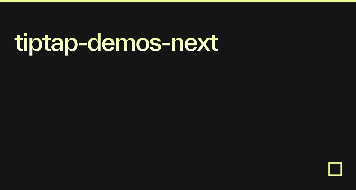 tiptap-demos-next - Codesandbox