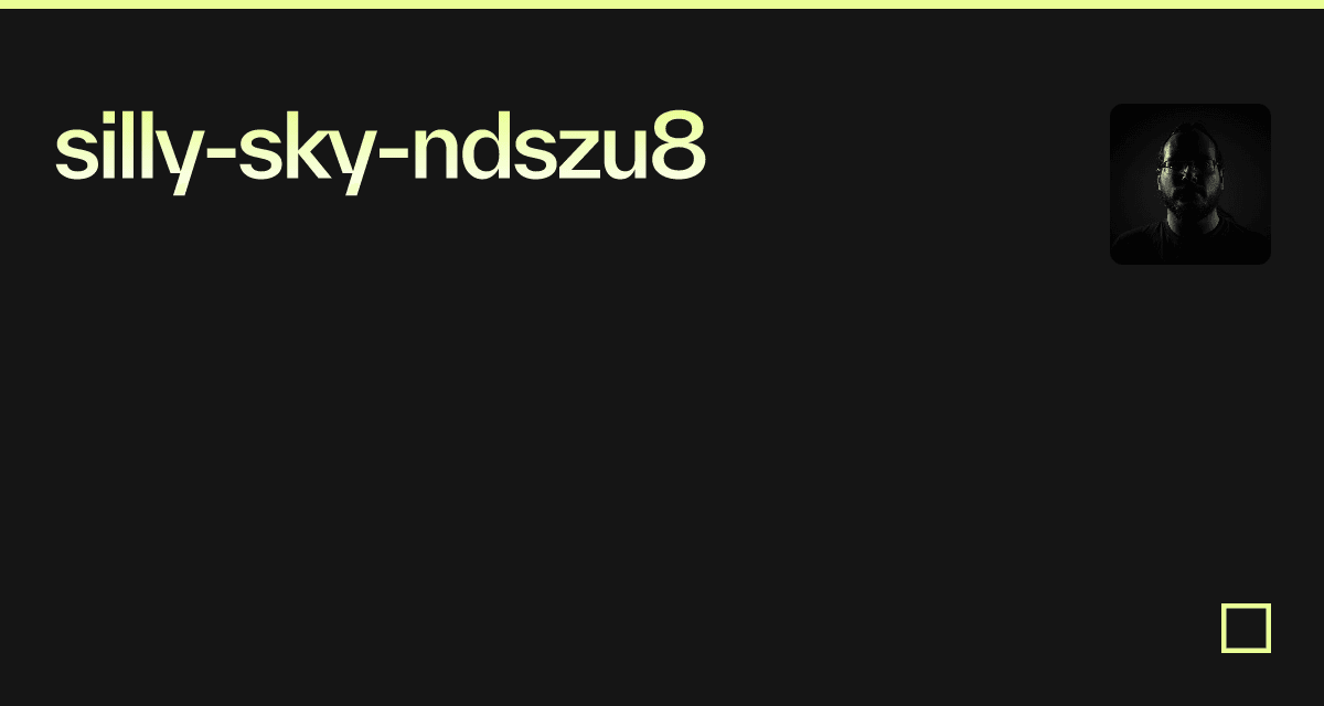 silly-sky-ndszu8 - Codesandbox