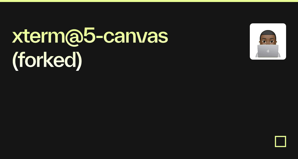 xterm@5-canvas (forked) - Codesandbox