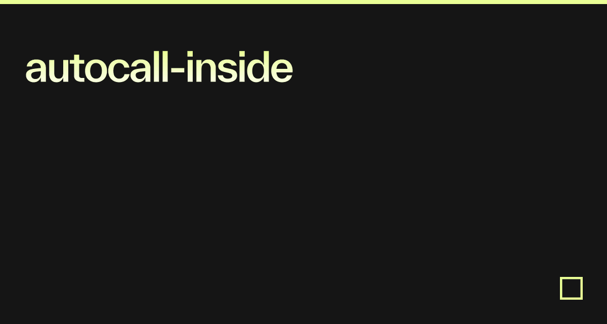 autocall-inside - Codesandbox