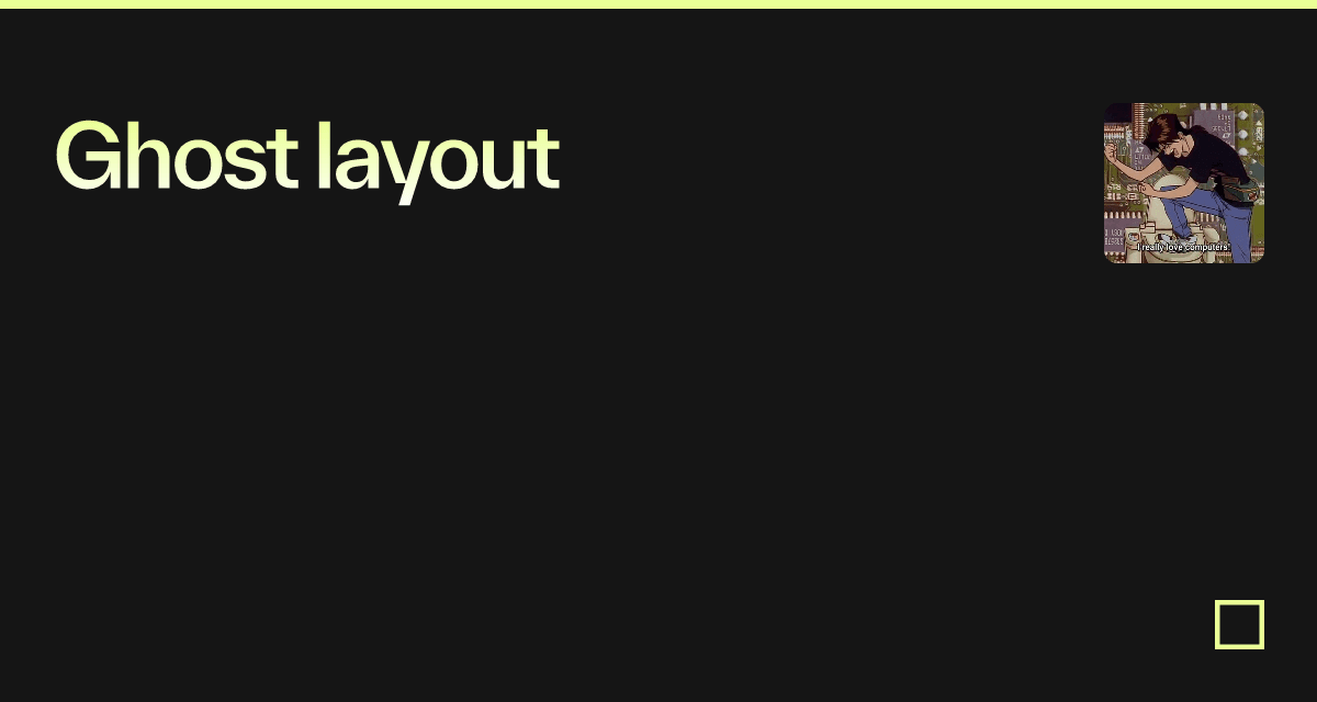 Ghost layout - Codesandbox