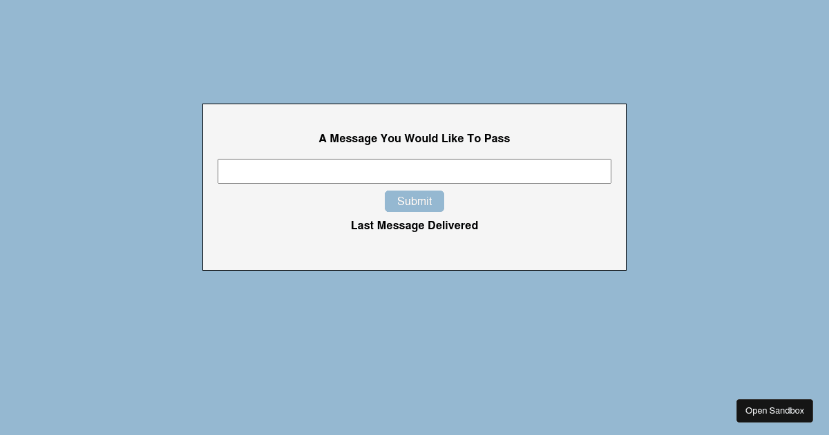 Pass Message Project Codesandbox
