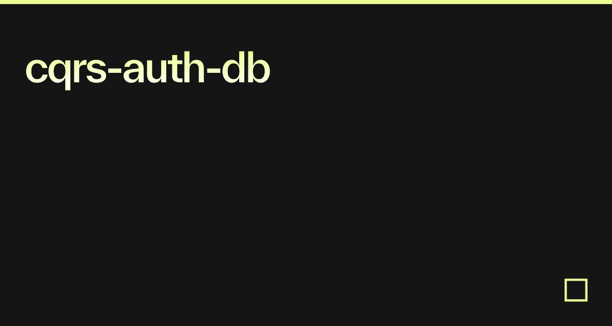 cqrs-auth-db - Codesandbox