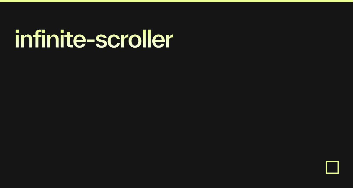 infinite-scroller - Codesandbox