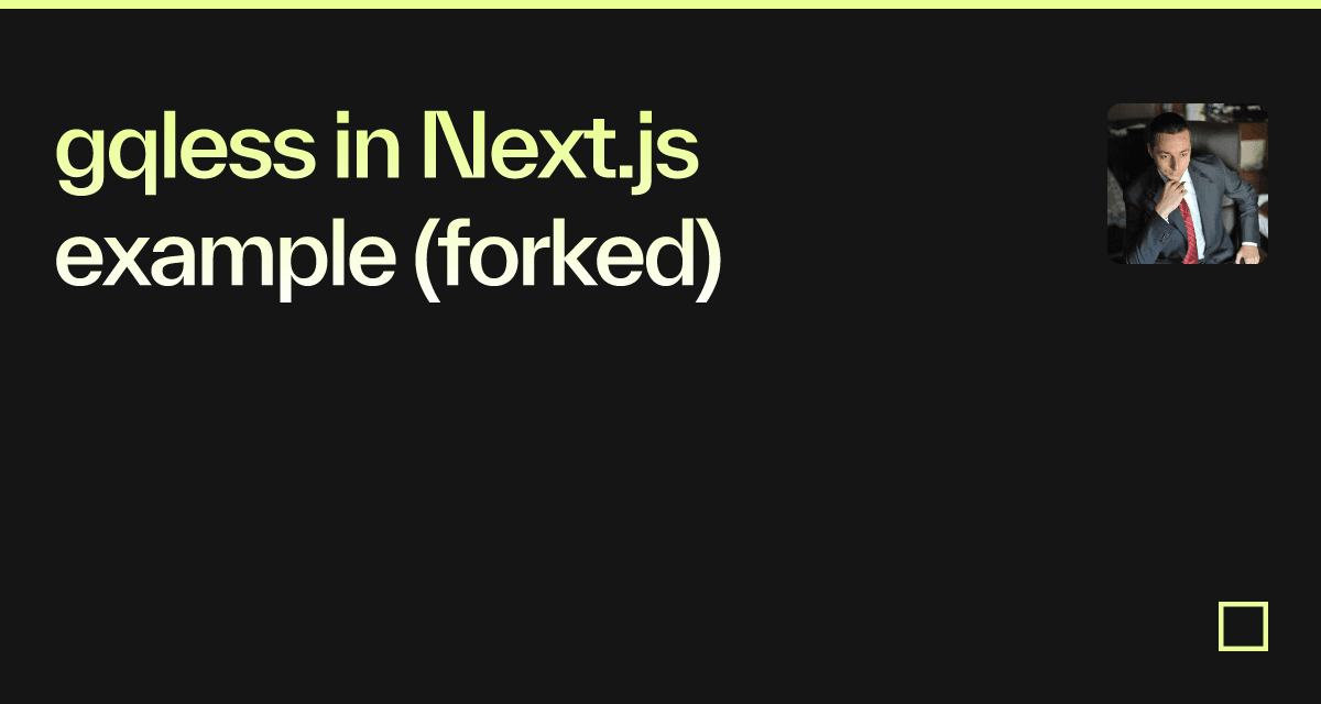 gqless in Next.js example (forked) - Codesandbox
