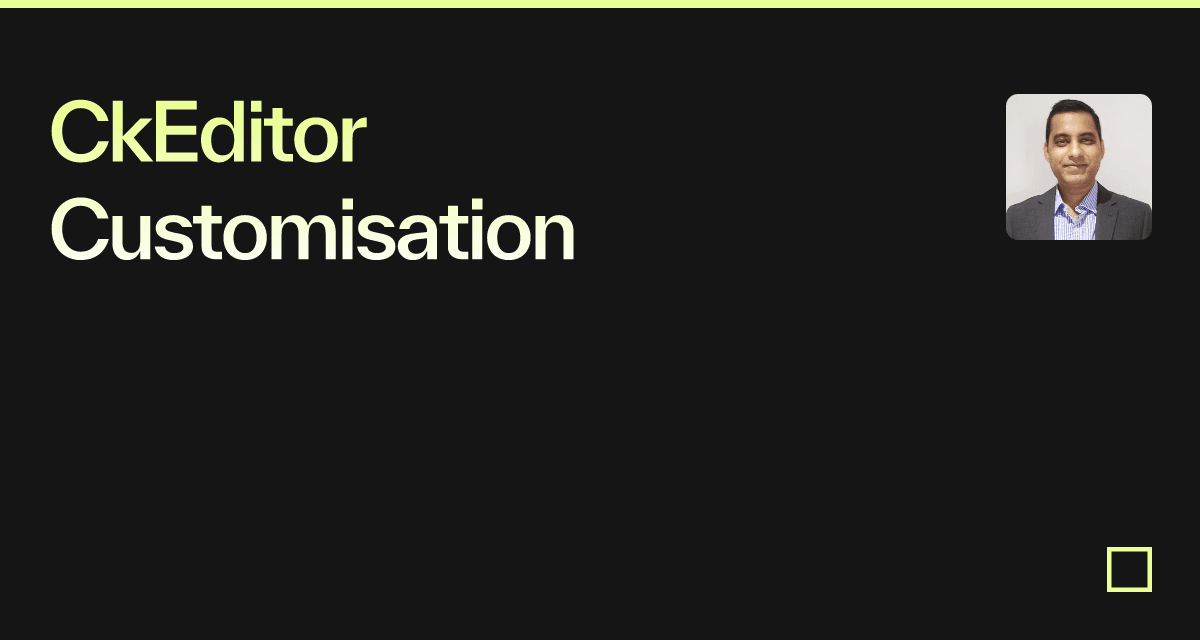 CkEditor Customisation - Codesandbox CkEditor Customisation - Codesandbox