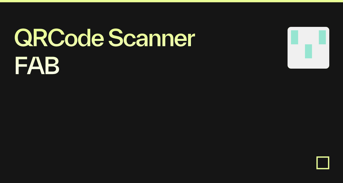 QRCode Scanner FAB - Codesandbox