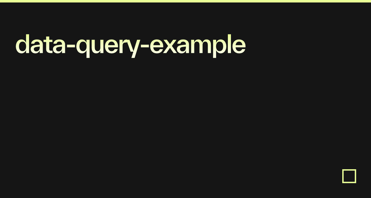 data-query-example - Codesandbox
