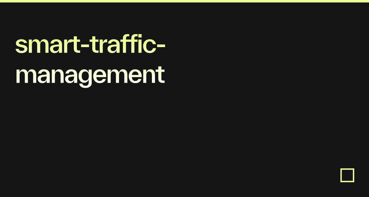 smart-traffic-management - Codesandbox