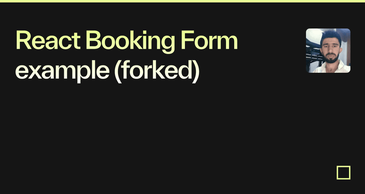 React Booking Form example (forked) - Codesandbox