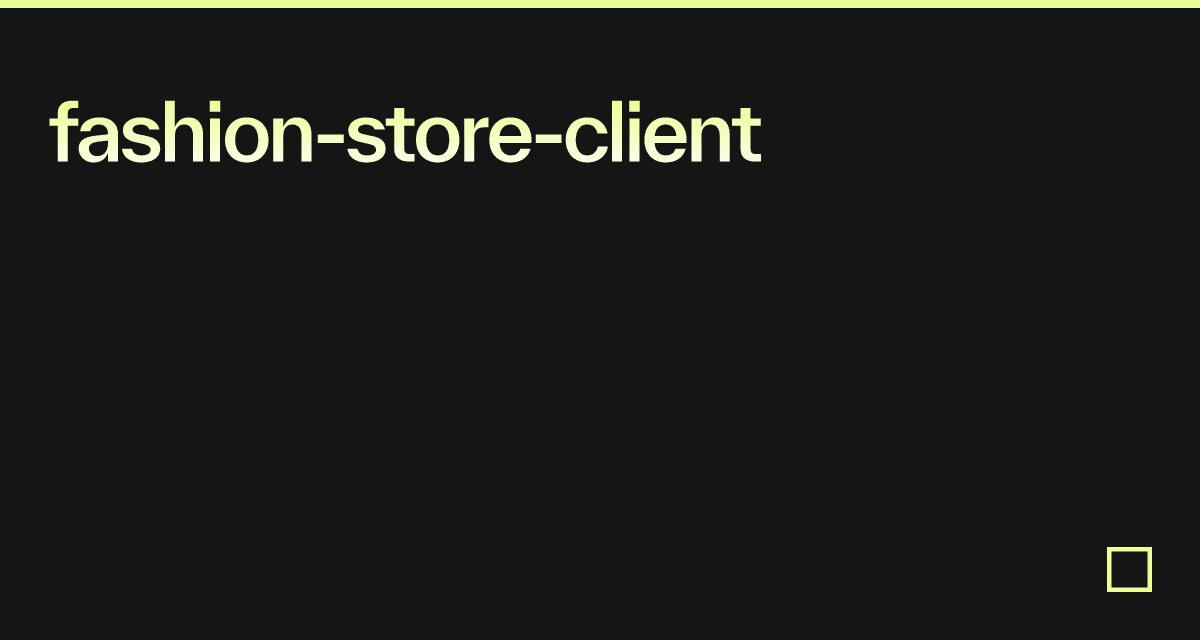 fashion-store-client - Codesandbox