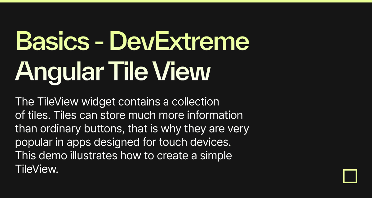 Basics - DevExtreme Angular Tile View - Codesandbox