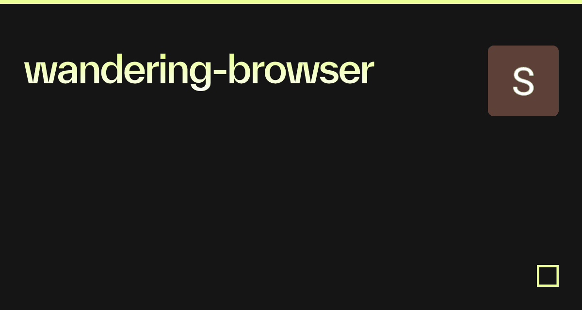 wandering-browser - Codesandbox