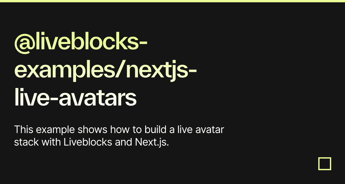 @liveblocks-examples/nextjs-live-avatars - Codesandbox