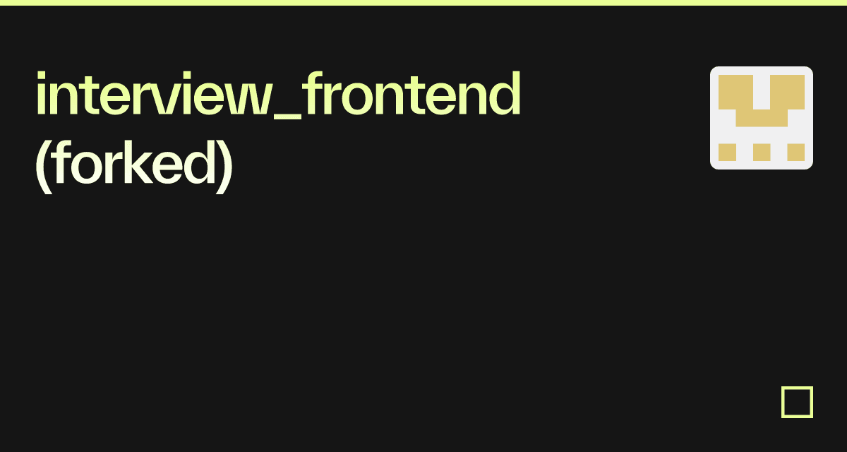 Interviewfrontend Forked Codesandbox