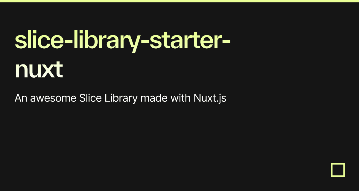 slice-library-starter-nuxt - Codesandbox