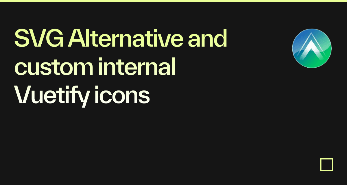 SVG Alternative and custom internal Vuetify icons - Codesandbox
