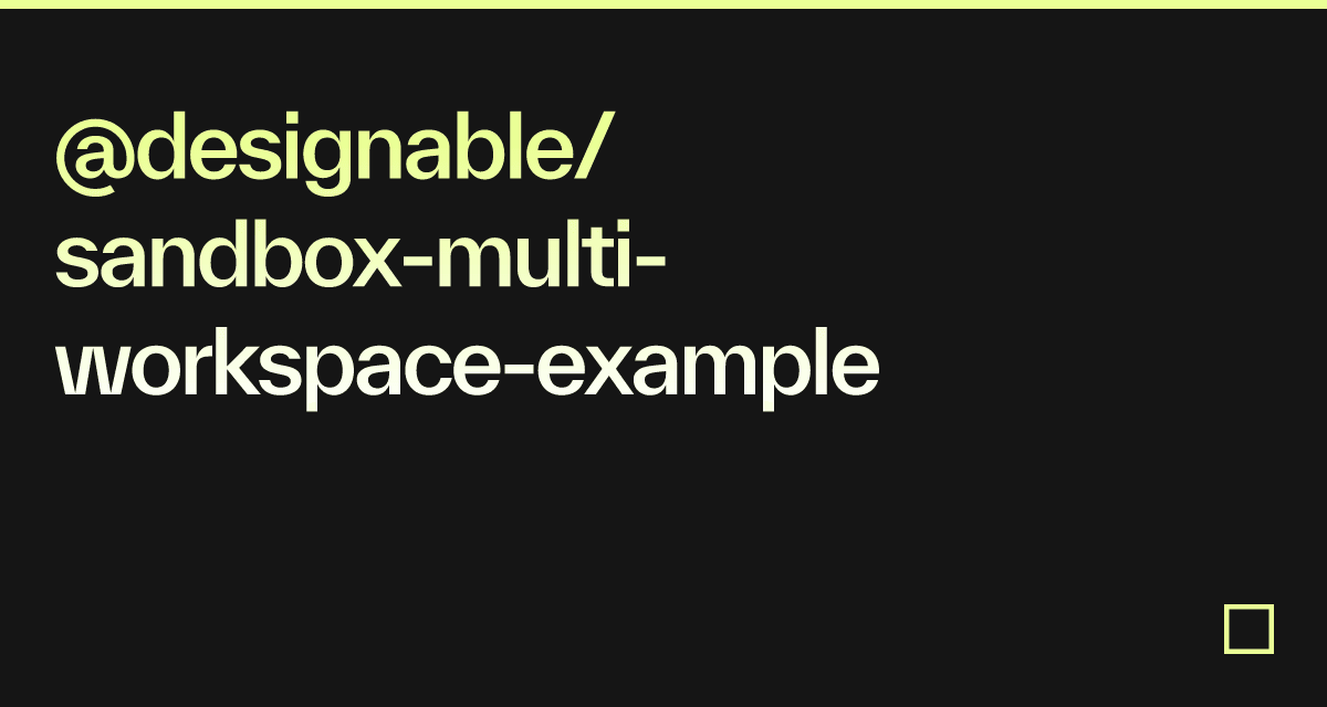 @designable/sandbox-multi-workspace-example - Codesandbox
