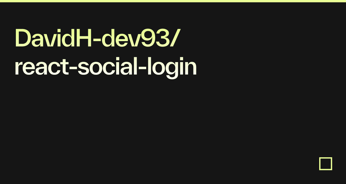 DavidH-dev93/react-social-login - Codesandbox