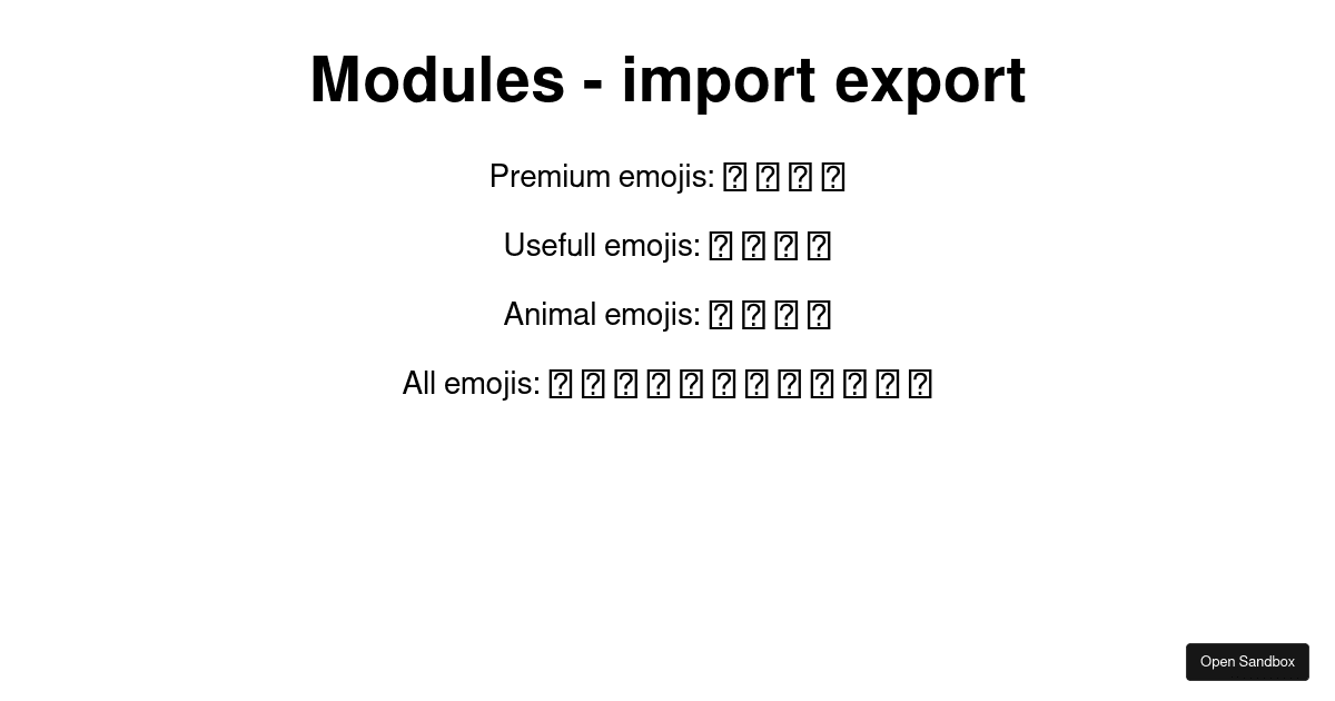 Modules - import export - Codesandbox Modules - import export - Codesandbox