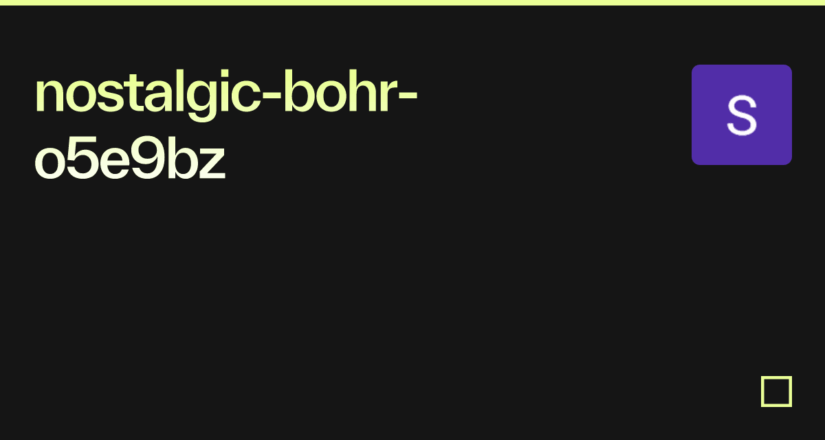 nostalgic-bohr-o5e9bz - Codesandbox