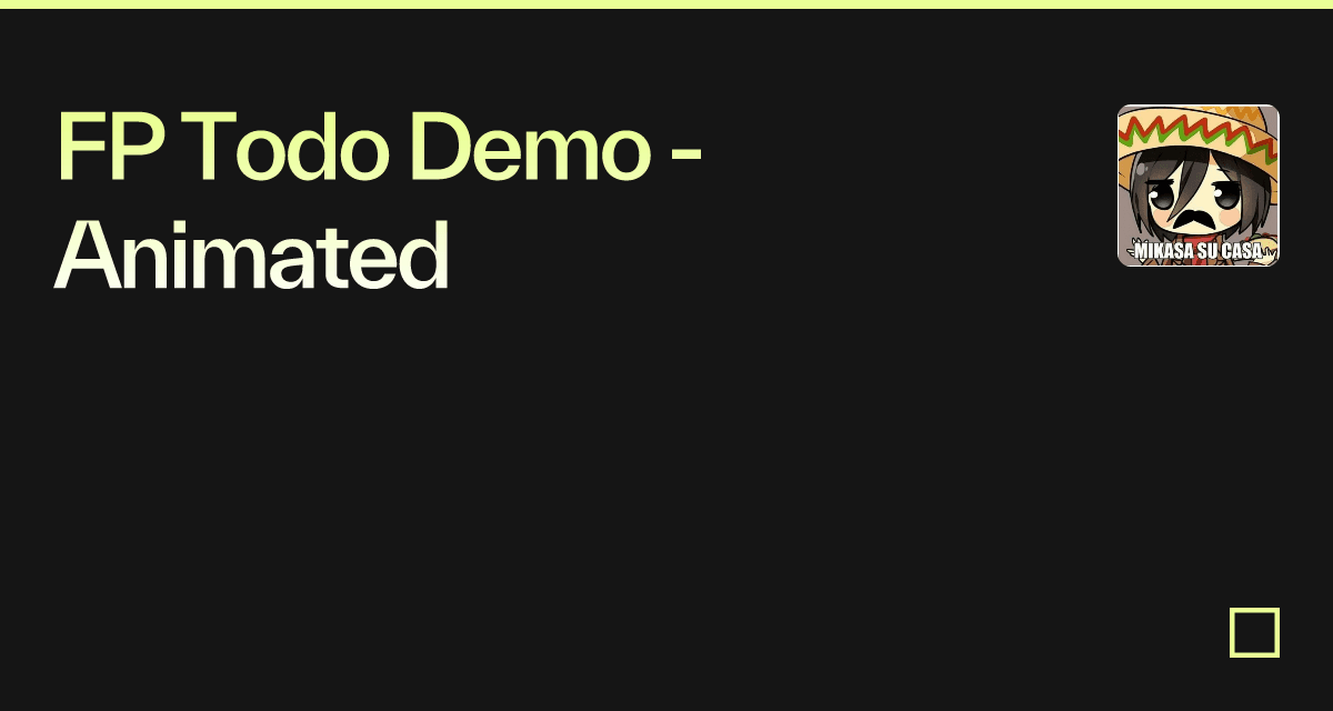 FP Todo Demo - Animated - Codesandbox