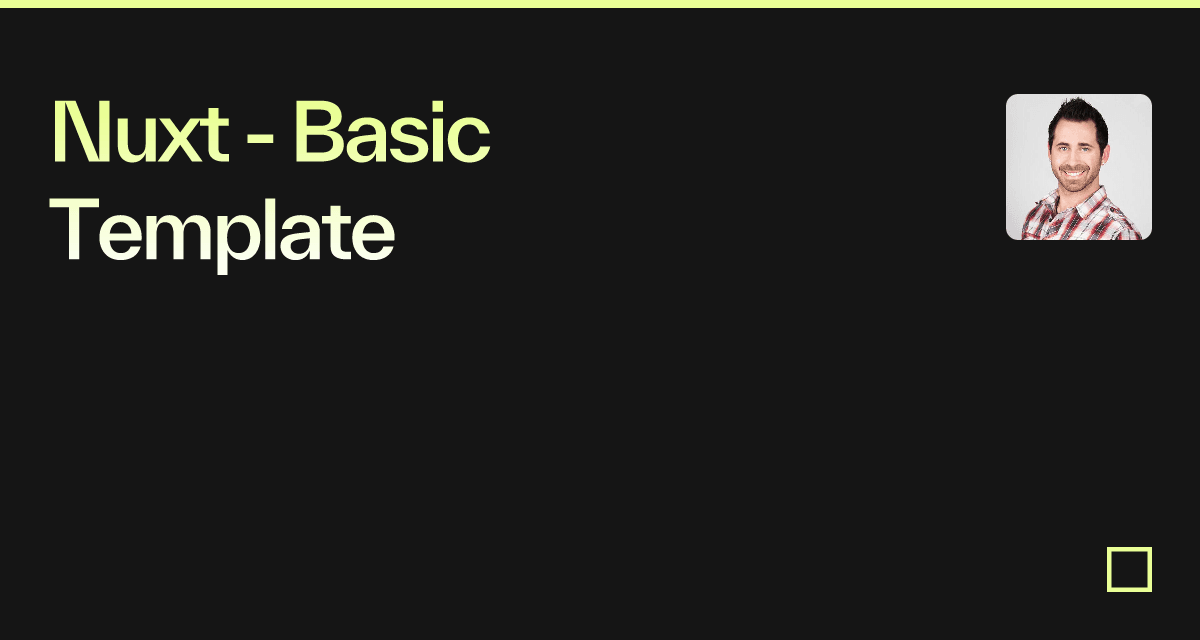 Nuxt - Basic Template - Codesandbox