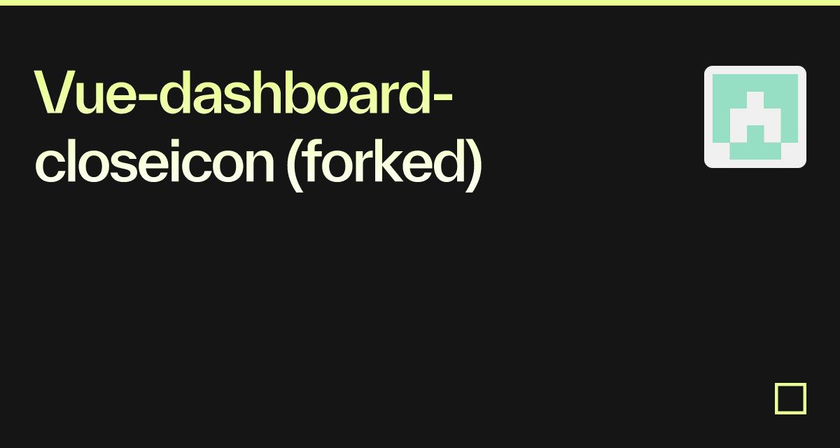 Vue-dashboard-closeicon (forked) - Codesandbox
