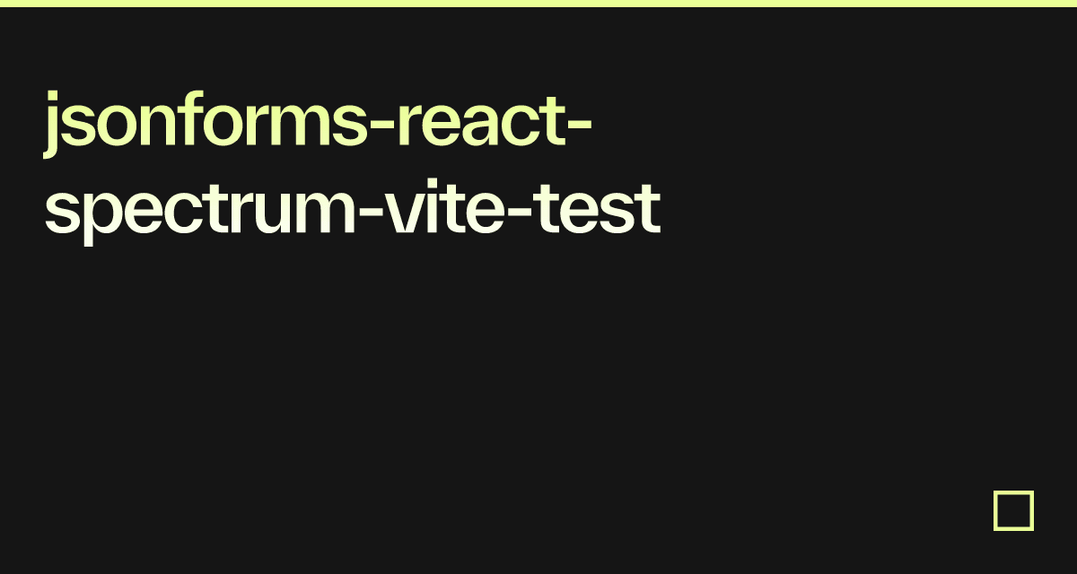 jsonforms-react-spectrum-vite-test - Codesandbox