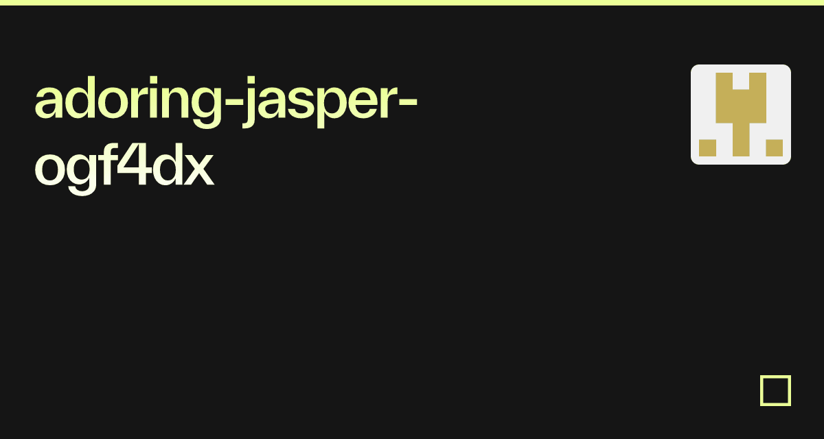 adoring-jasper-ogf4dx - Codesandbox